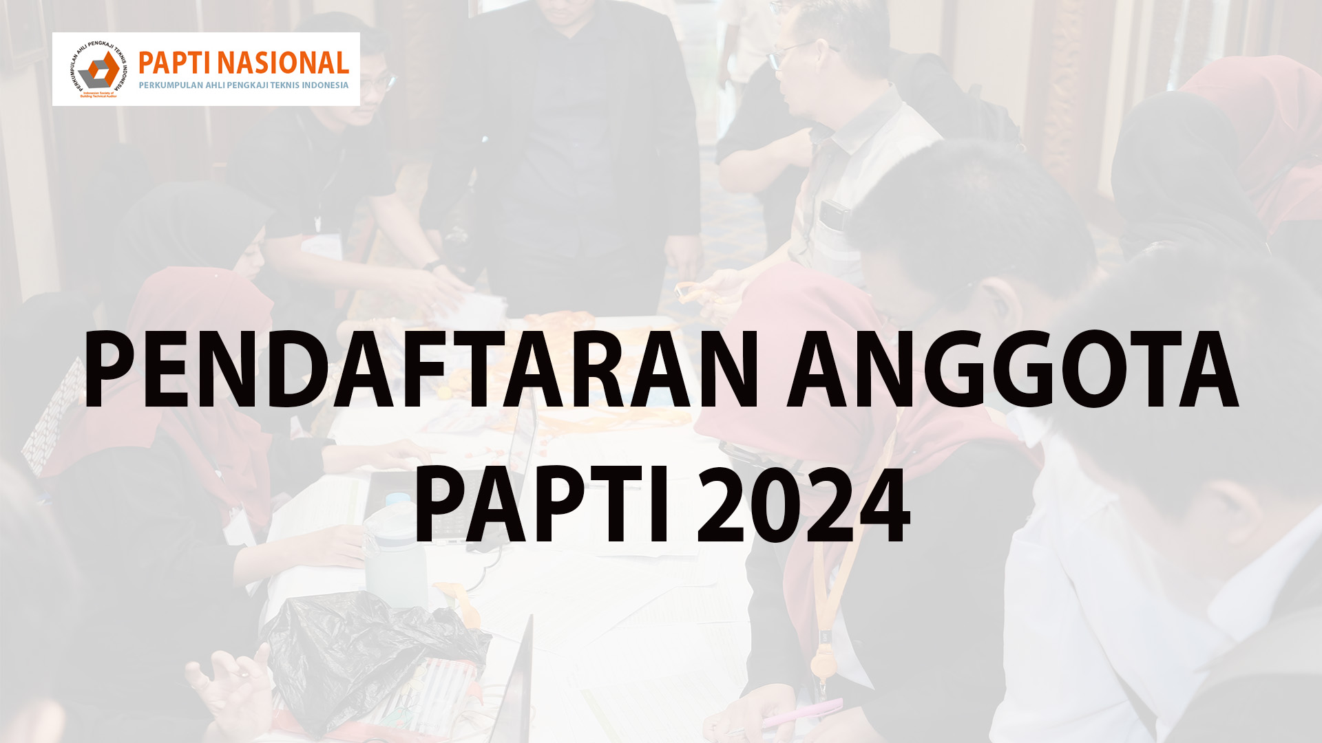 Pendaftaran Anggota PAPTI 2024 – Official Website Papti Nasional