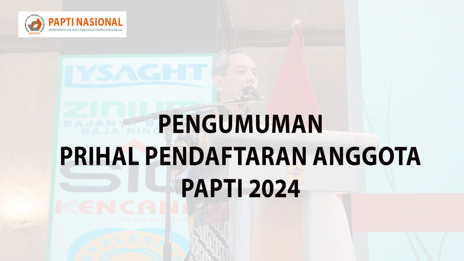 Pengumuman Perihal Pendaftaran Anggota PAPTI 2024 – Official Website ...